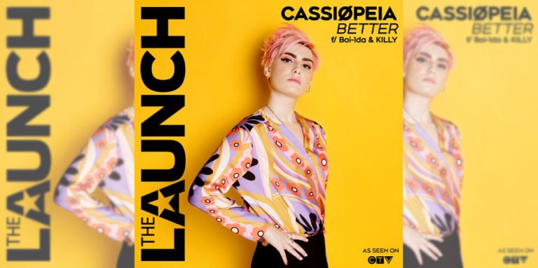 Better - Introducing Cassiøpeia from CTV's The Launch | thereviewsarein